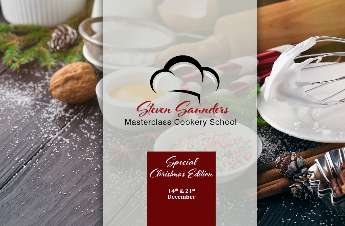 Steven Saunders Masterclass Cookery School - Christmas Edition - The ...
